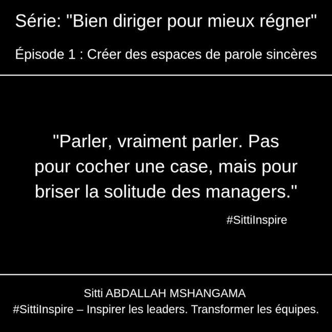 Bien diriger pour mieux régner – Épisode 1
